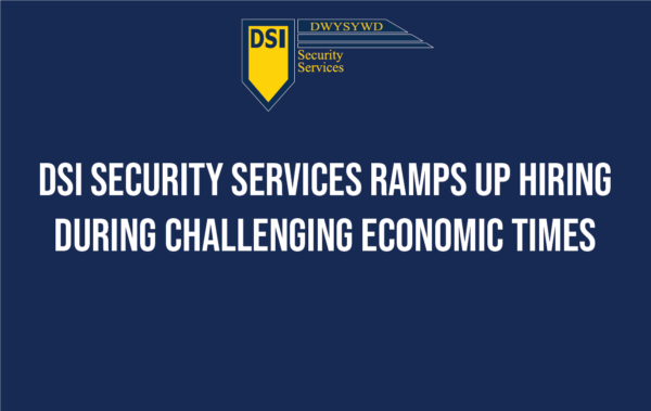 Hiring - DSI Security Services